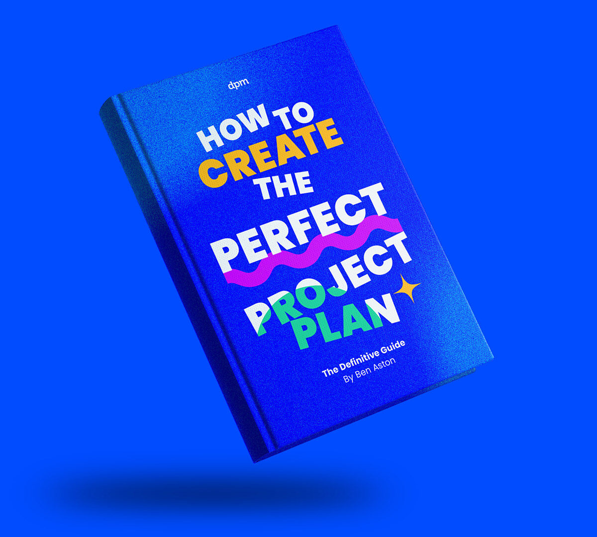Ebook: How To Create The Perfect Project Plan
