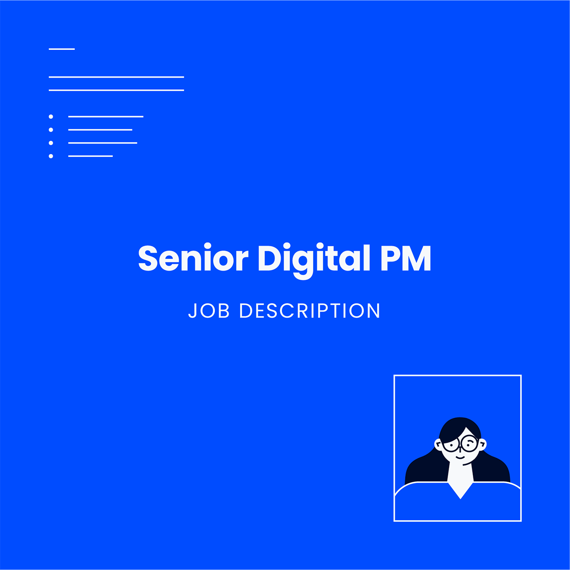 Senior Digital Project Manager Job Description - The Digital Project ...