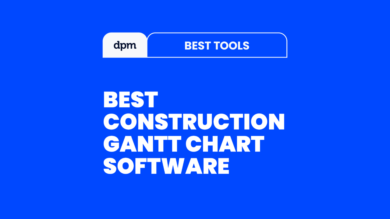Die 20 besten Bau-Gantt-Diagramm-Softwares im Test 2026