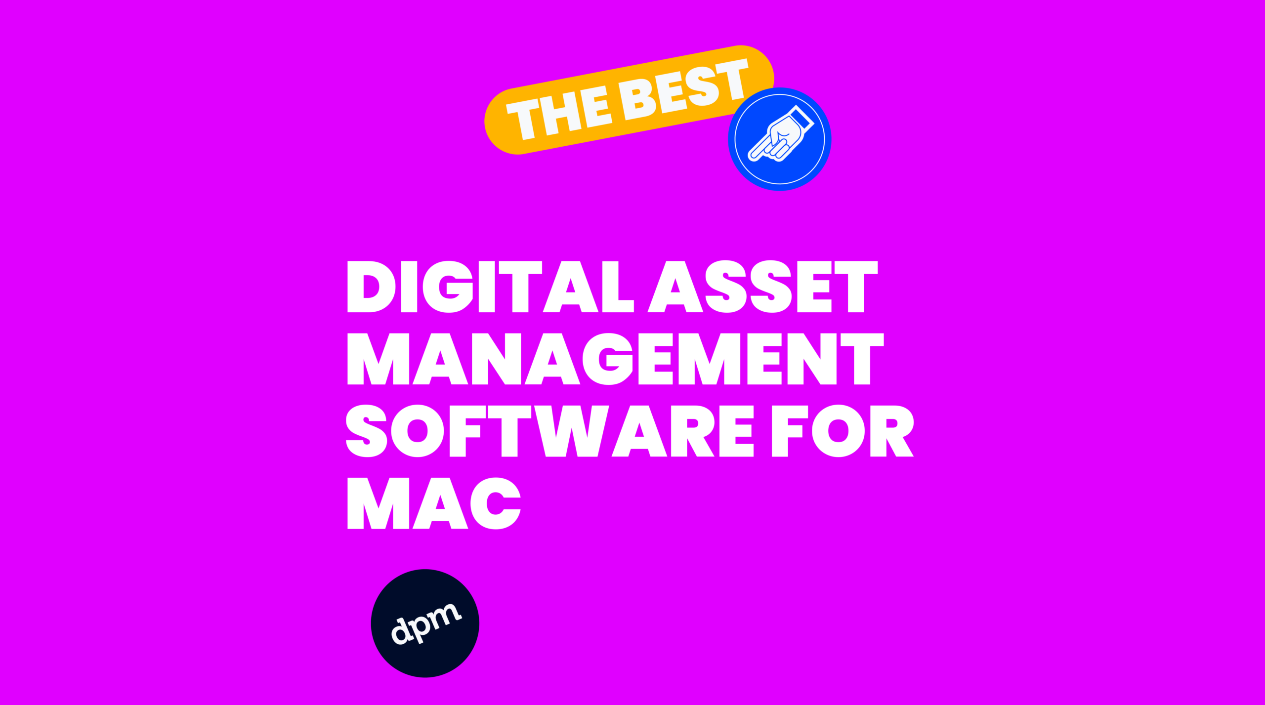20 Best Digital Asset Management Software For Mac Reviewed In 2025
