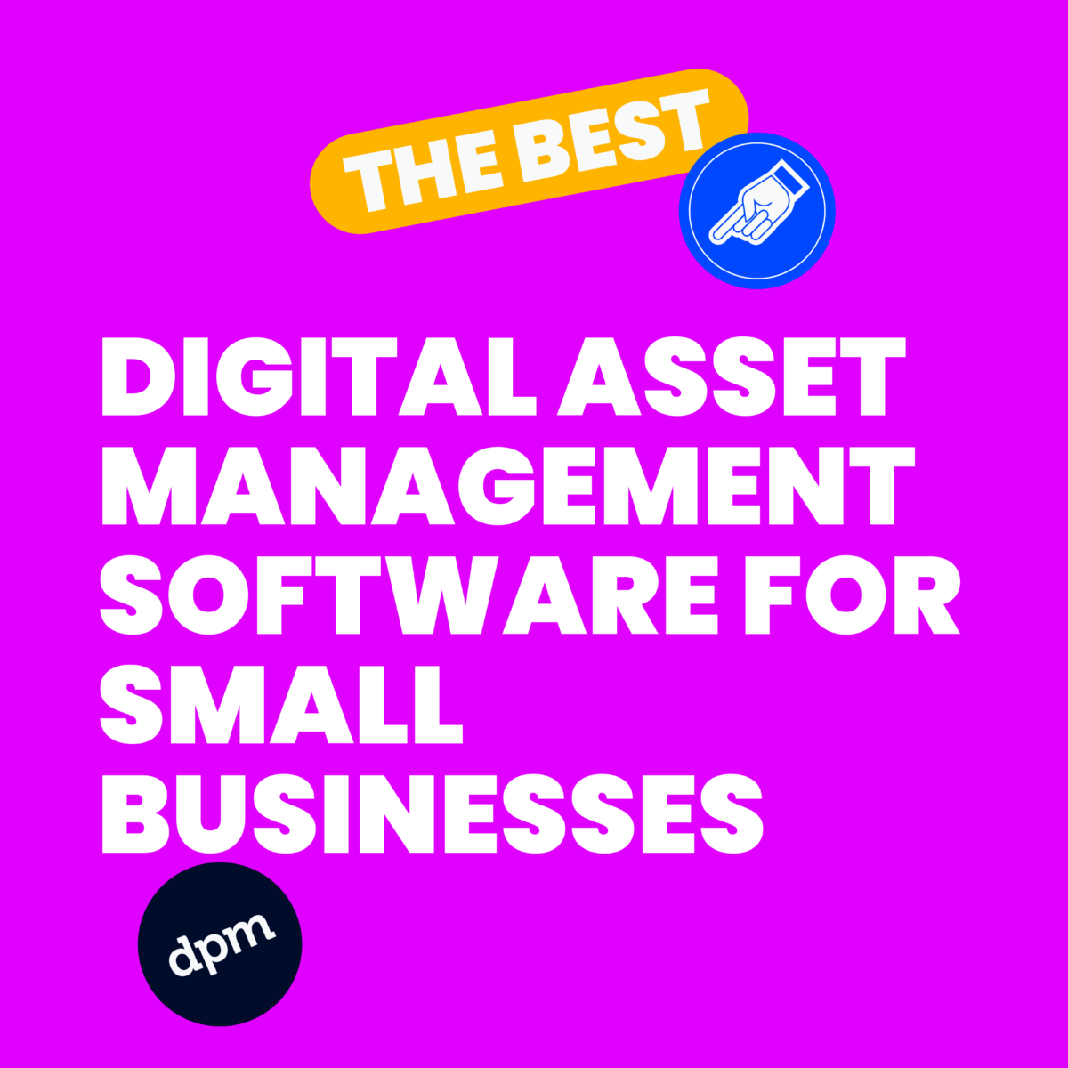 25 Top Digital Asset Management Tools For Small Businesses