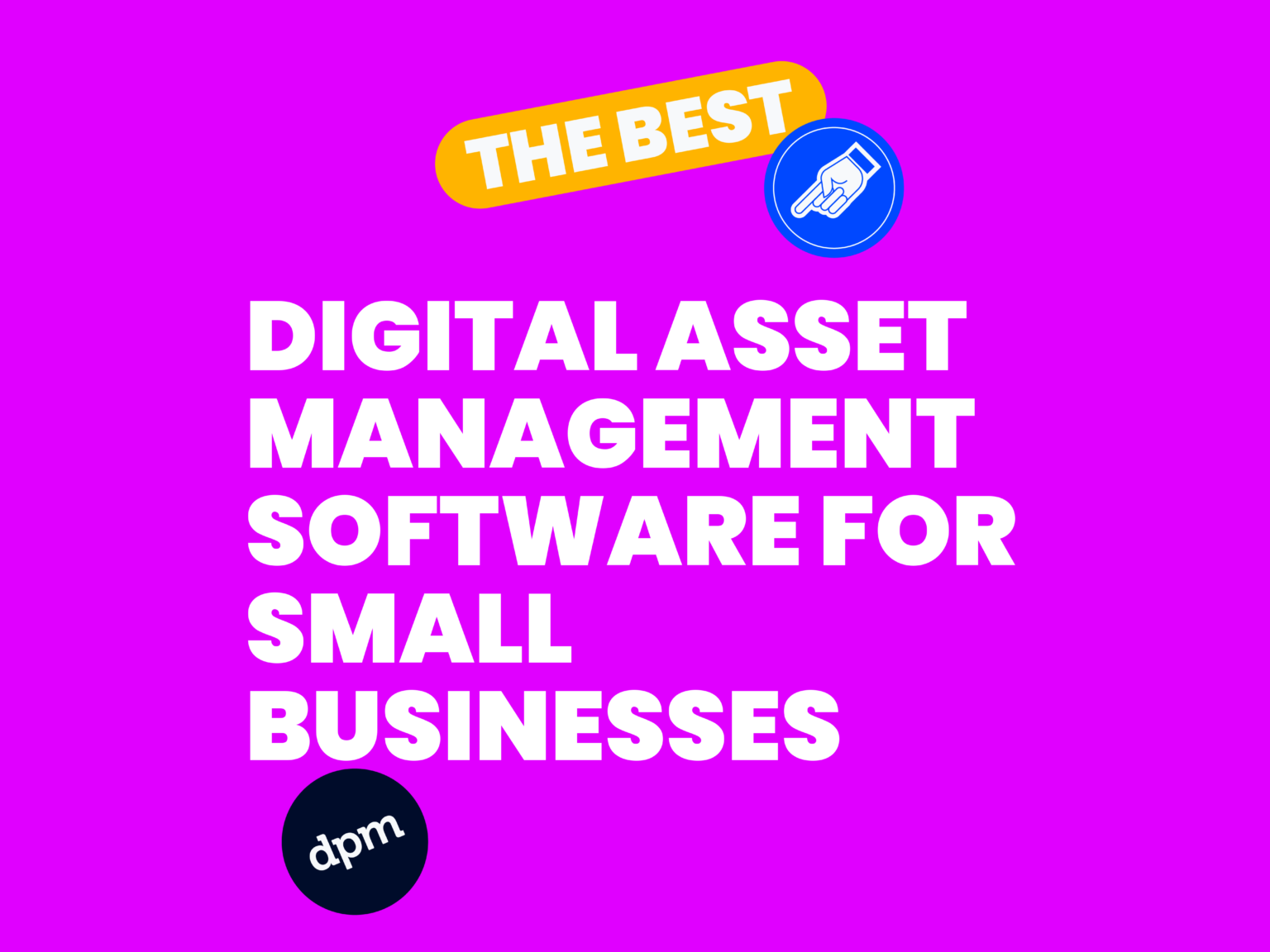 25 Top Digital Asset Management Tools For Small Businesses