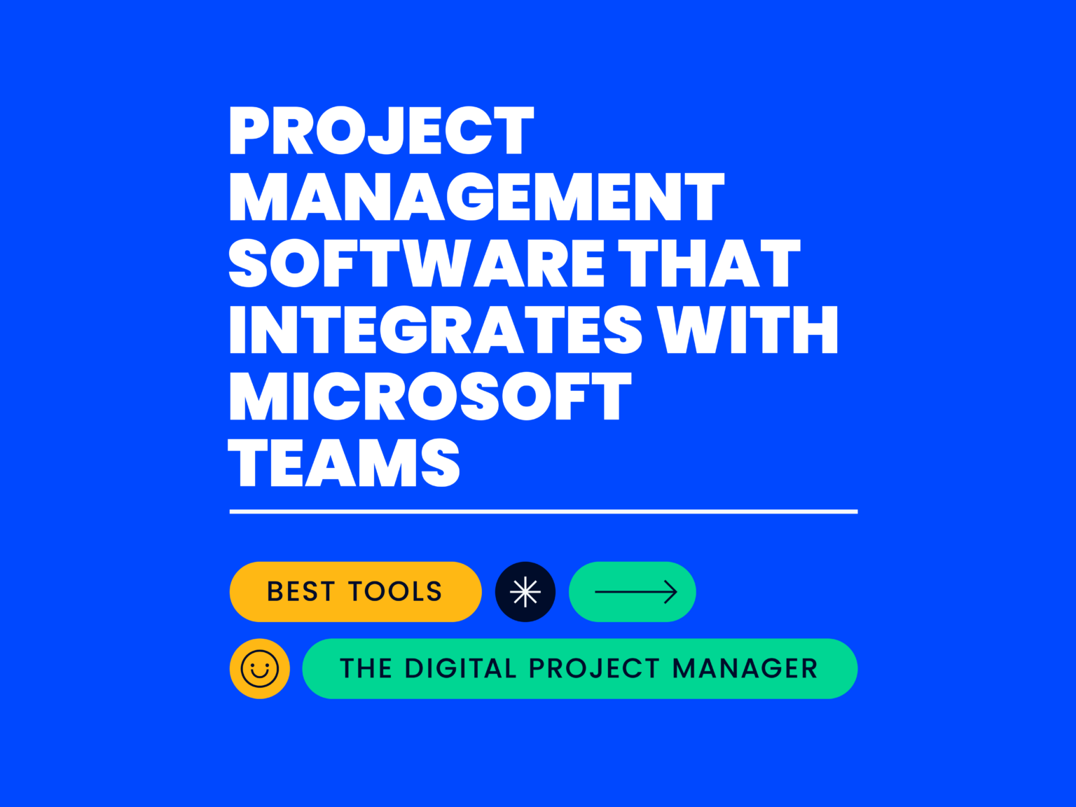 16 Top Microsoft Teams-Integrated Project Management Tools