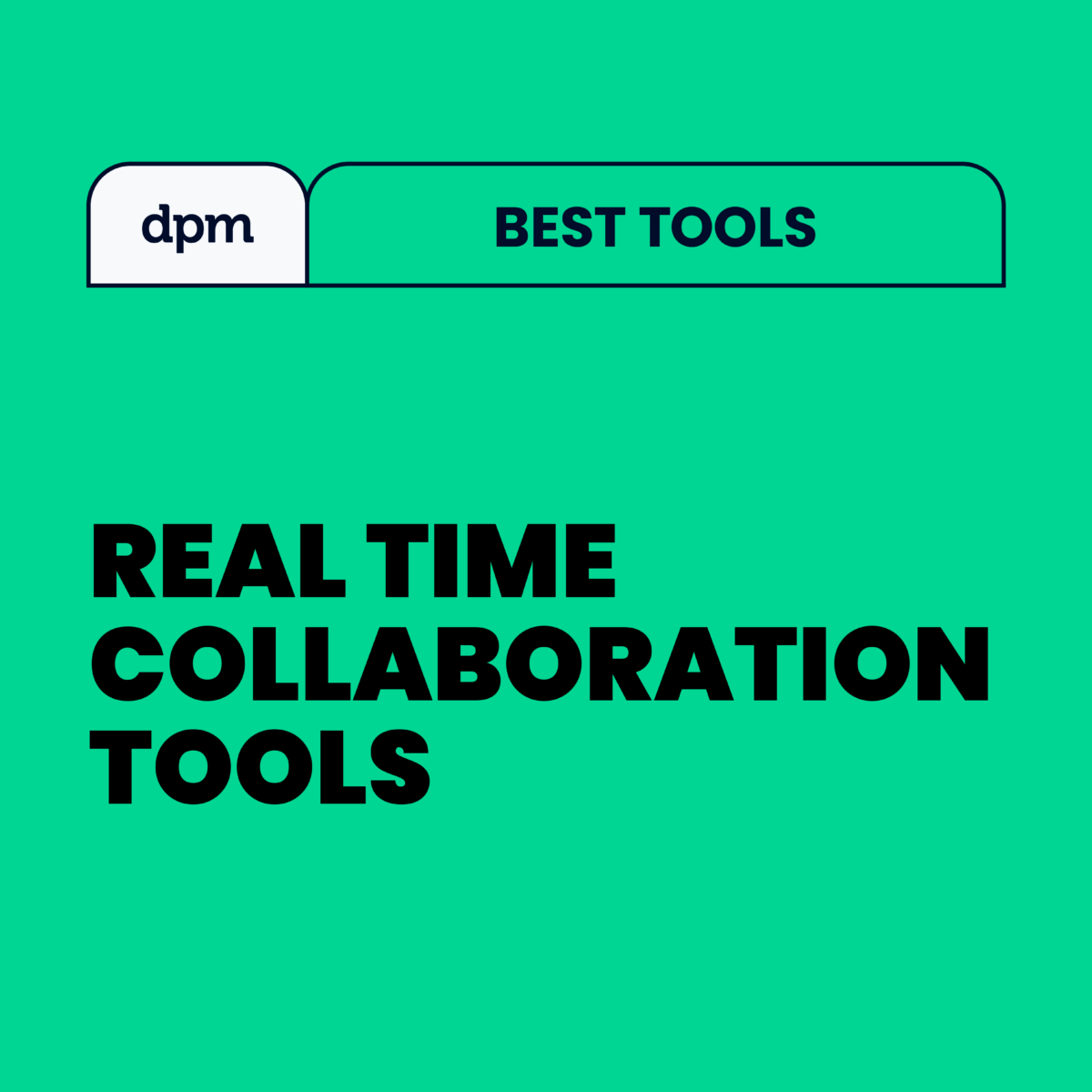 20 Best Real-Time Collaboration Tools Reviewed in 2026
