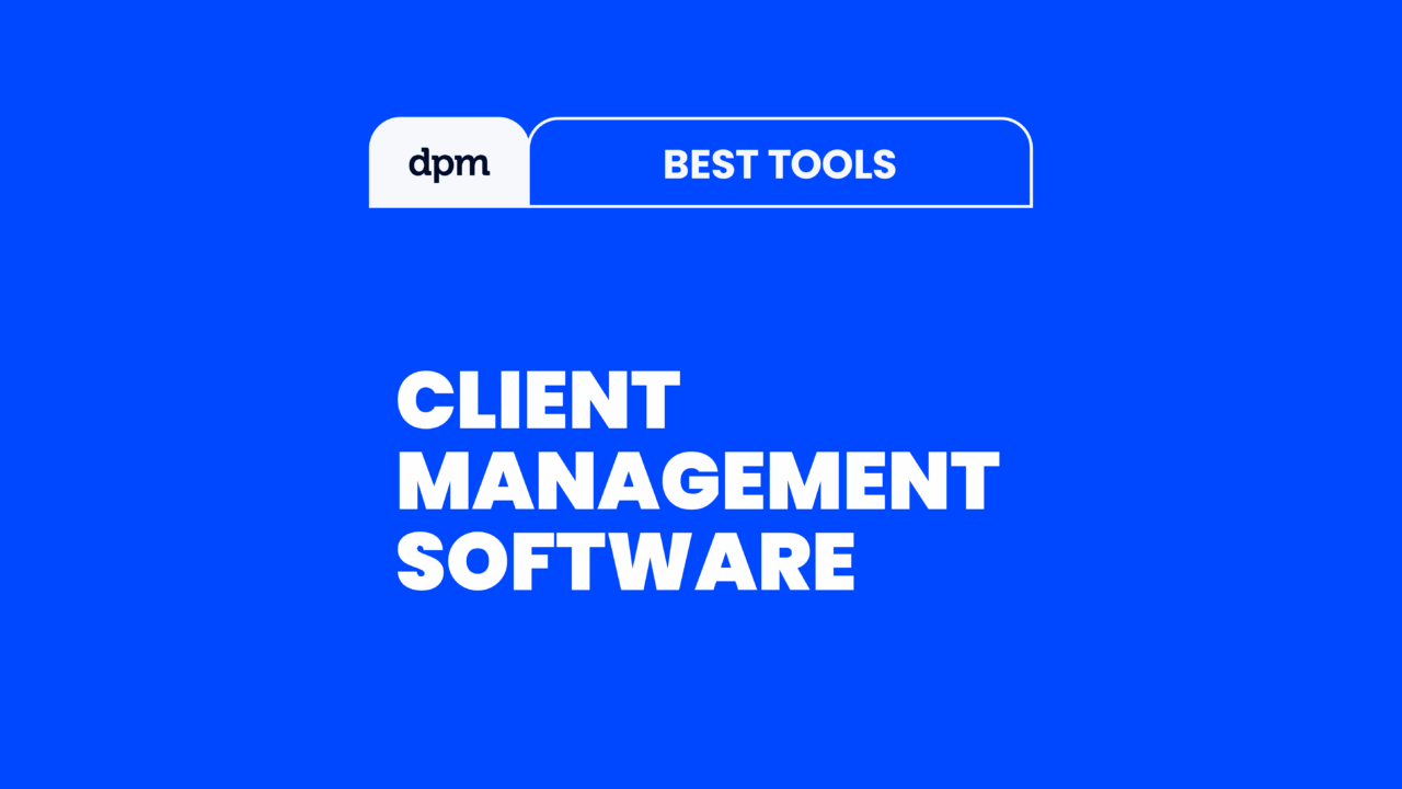10 Best Client Management Software Reviewed in 2026