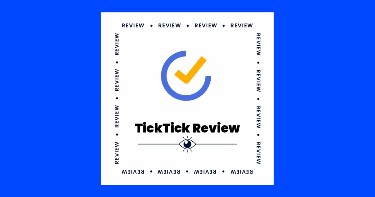 TickTick Review: Pros, Cons, Features & Pricing