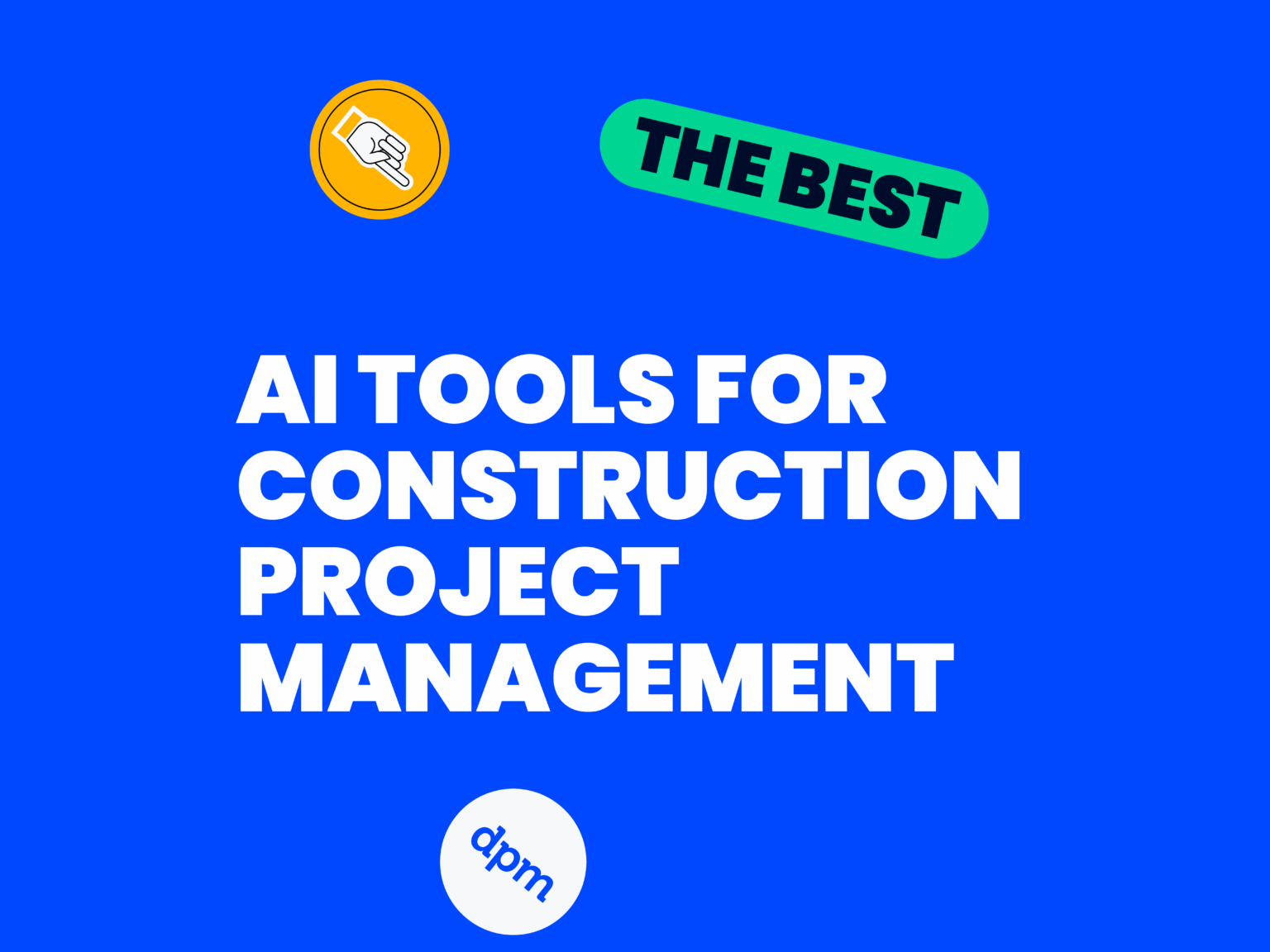 20 Best AI Tools for Construction Project Management 2026