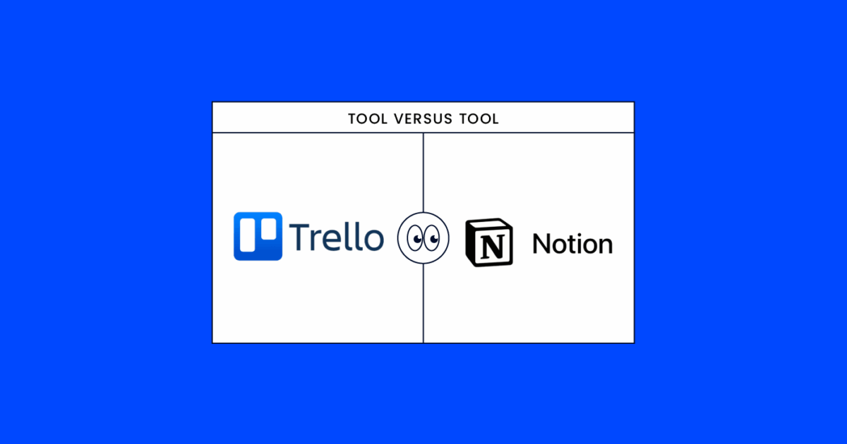 Trello Vs Notion Comparison And Expert Reviews For 2025