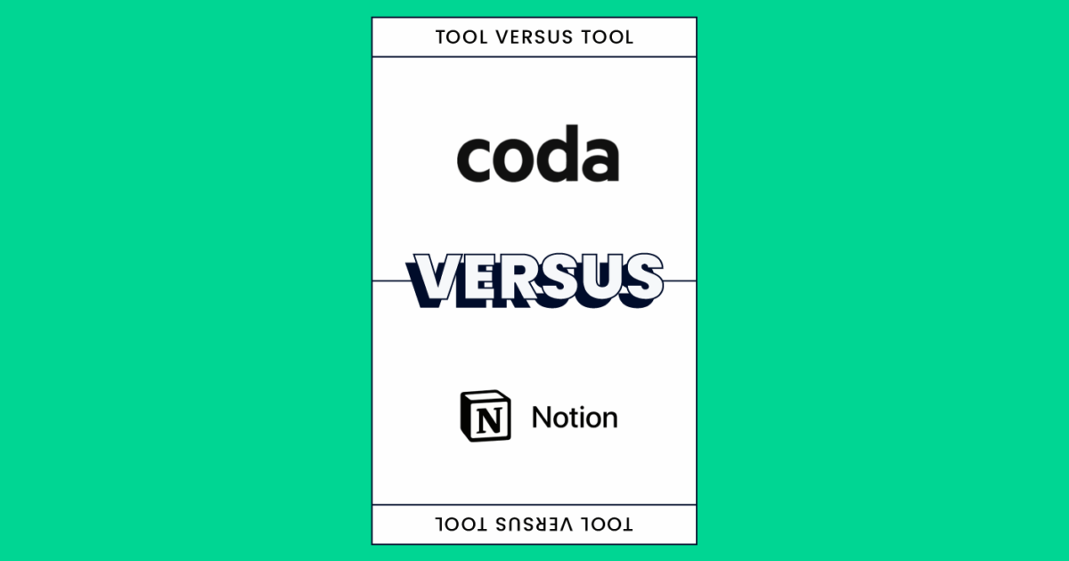 Coda Vs Notion Comparison And Expert Reviews For 2025