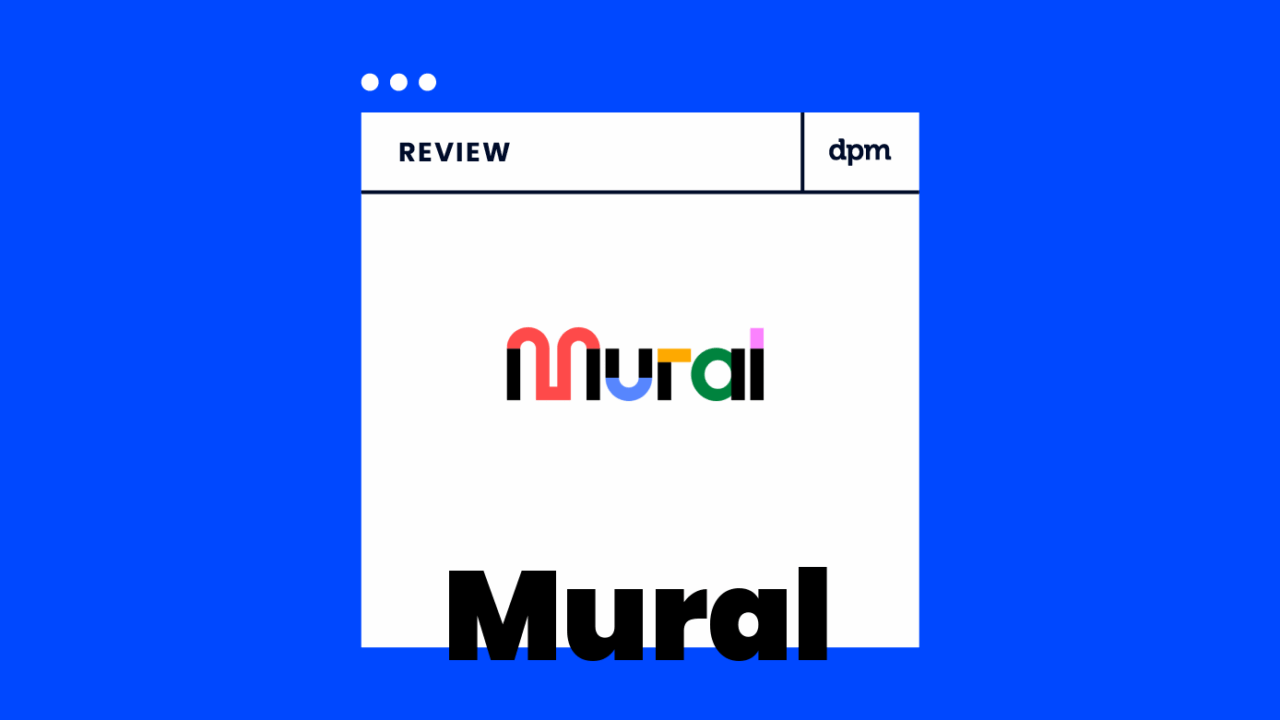 Mural Review: Pros, Cons, Features & Pricing