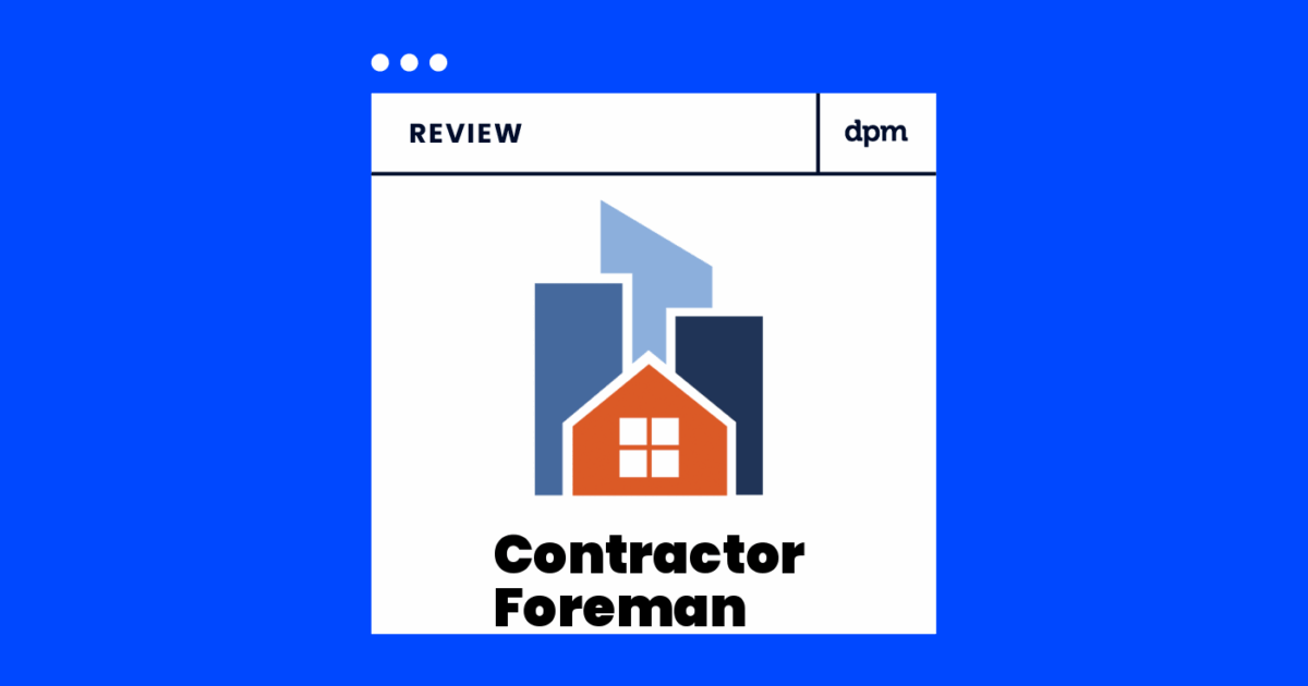 Recensione di Contractor Foreman: Pro, Contro, Funzionalità e Prezzi