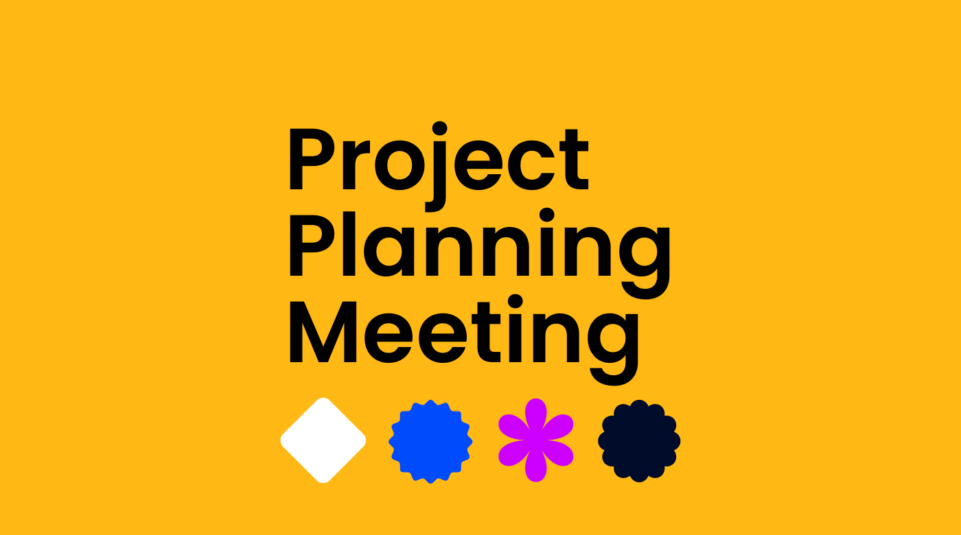 Planning Meetings