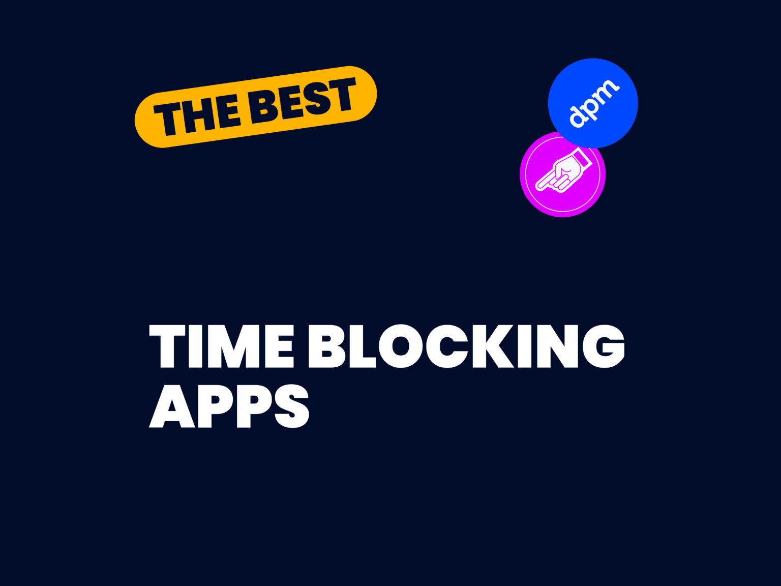 16 Best Time Blocking Apps Reviewed in 2026