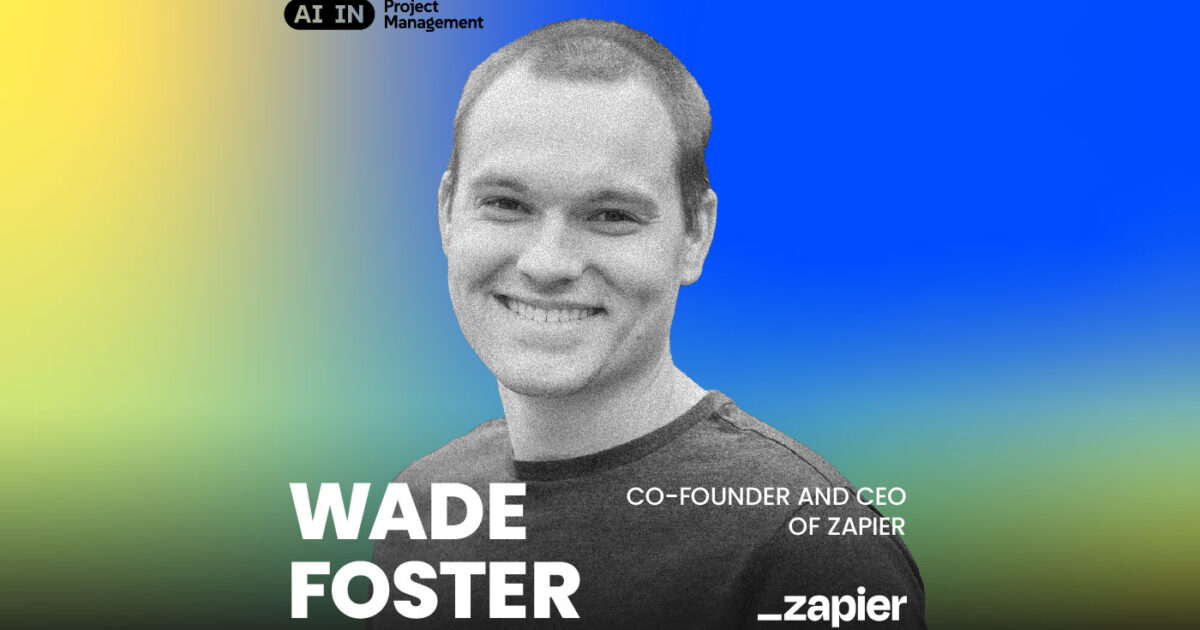 Zapier's Cofounder Shares How He's Implementing Light-Weight Project ...
