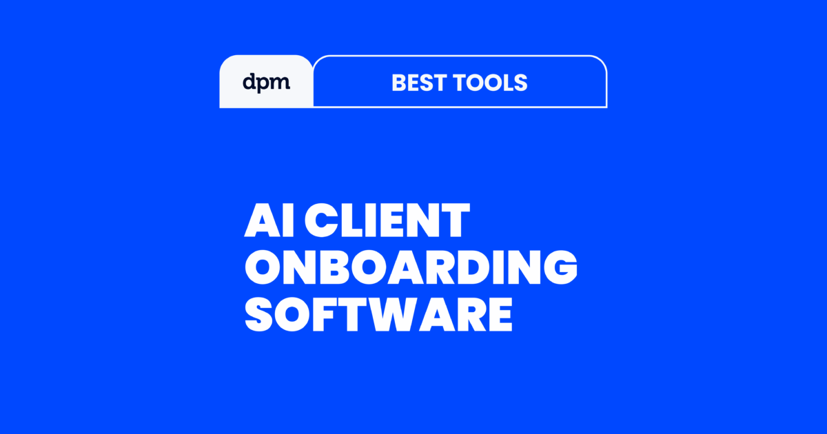 19 Best AI Client Onboarding Software Reviewed in 2026