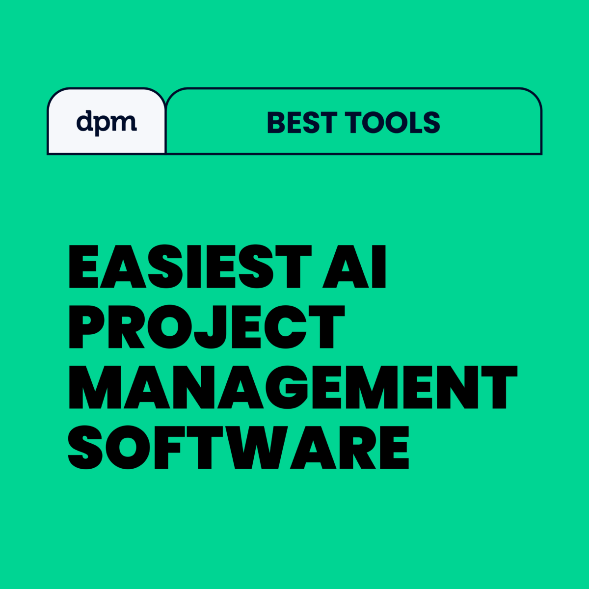 13 Easiest AI Project Management Software Reviewed in 2026
