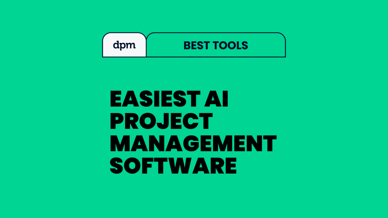 13 Easiest AI Project Management Software Reviewed in 2026