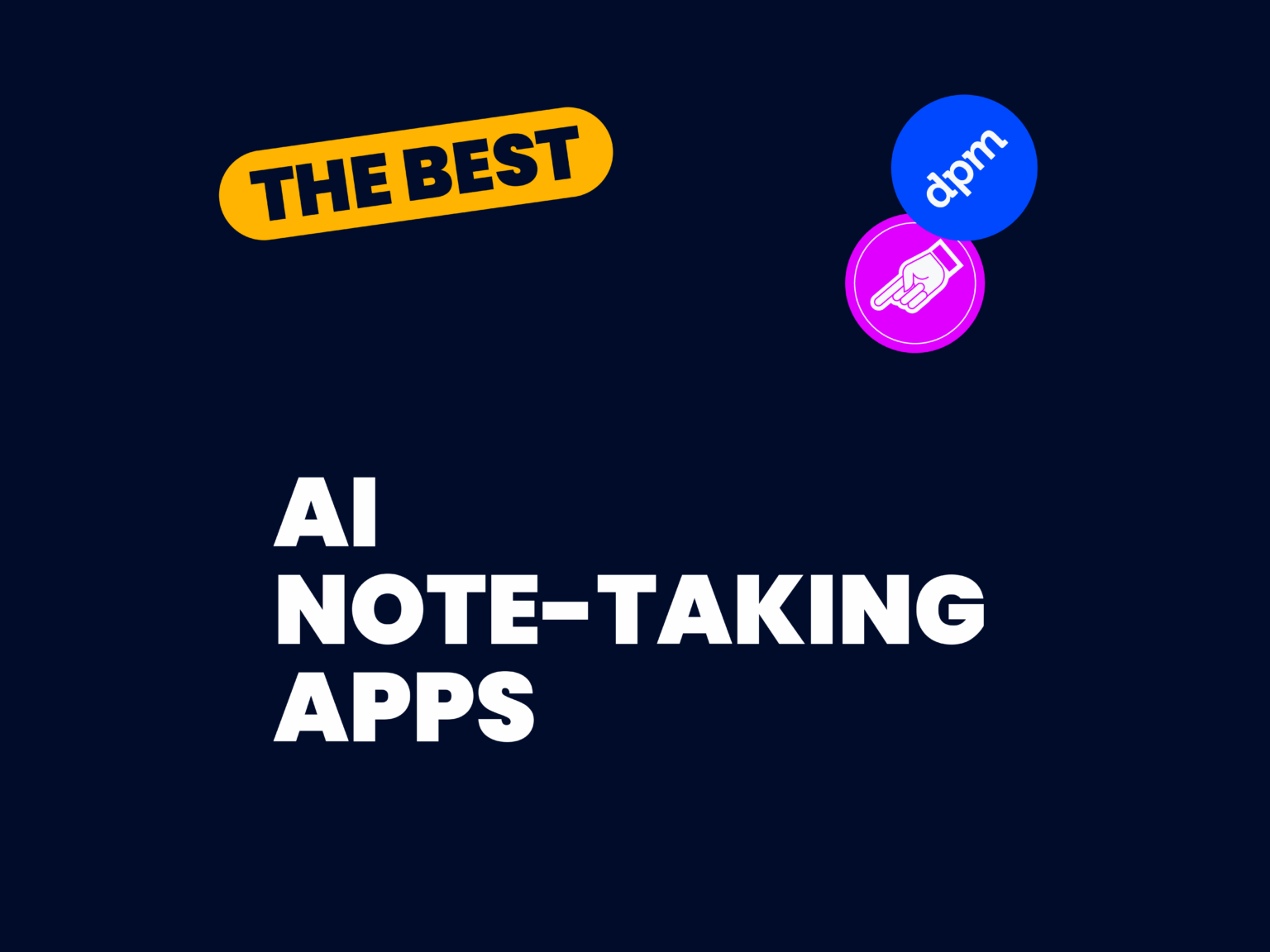 15 Best AI Note-Taking Apps Reviewed in 2026