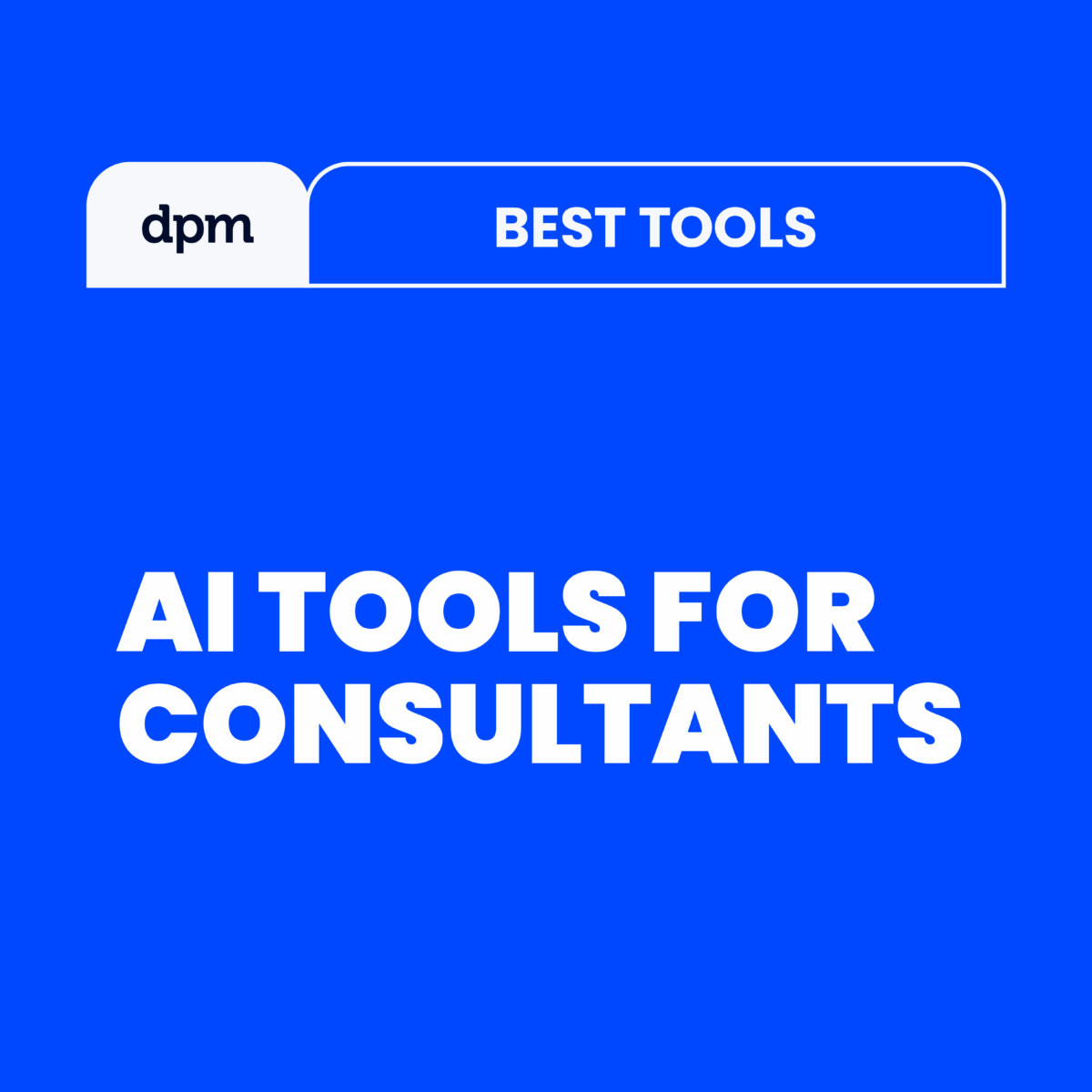 14 Best AI Tools for Consultants Reviewed in 2026