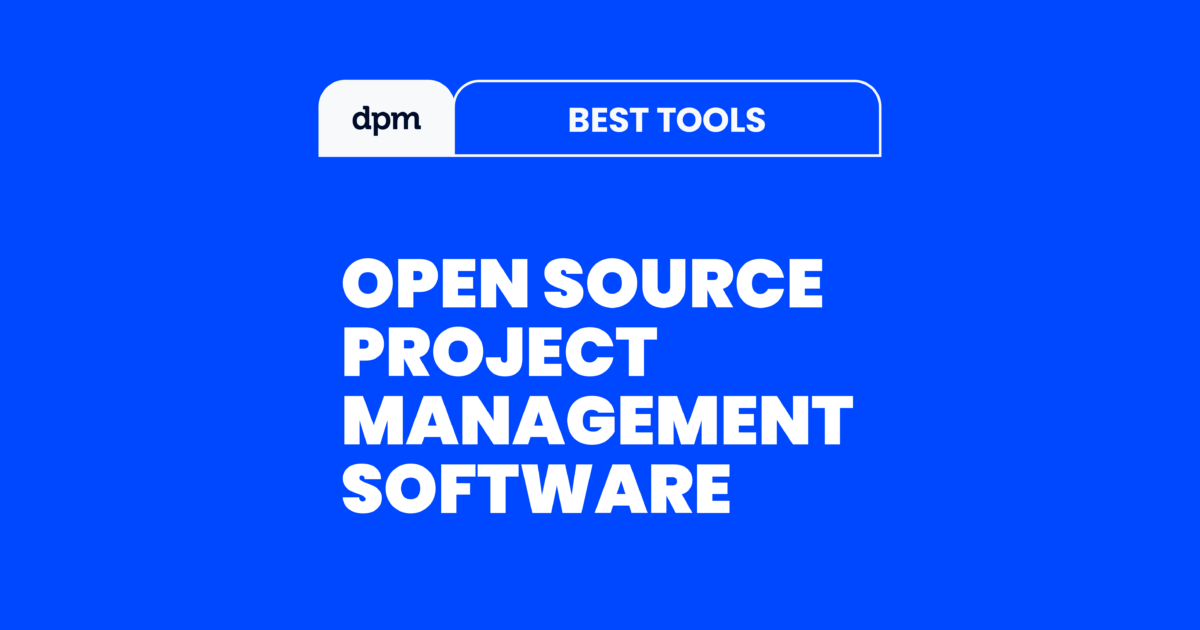 18 Best Open Source Project Management Software Reviewed in 2026