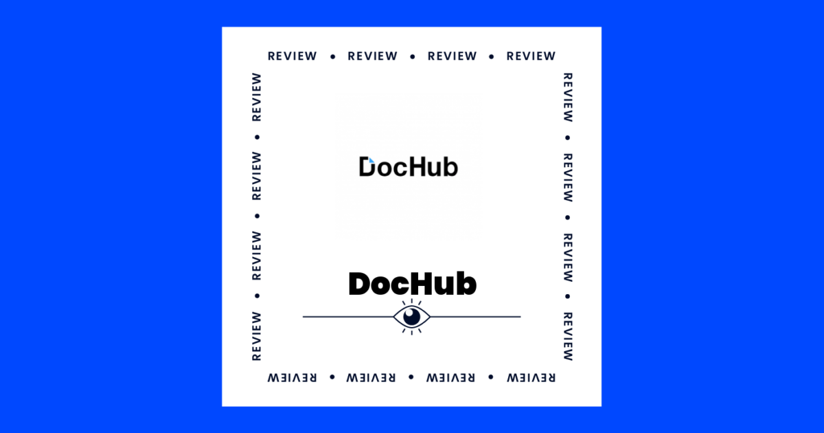 DocHub Review: Pros, Cons, Features, and Pricing