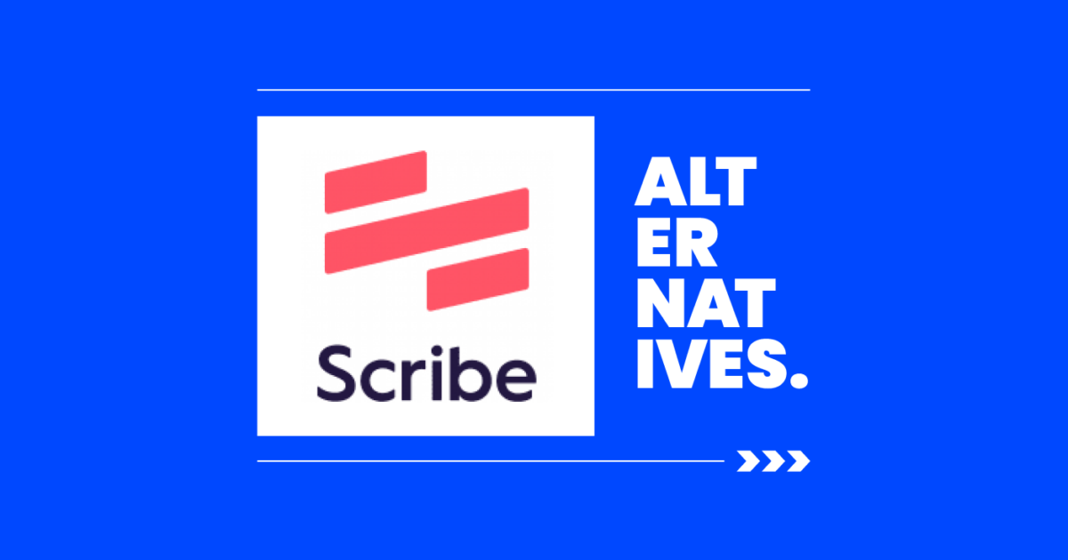 18 Best Scribe Alternatives Reviewed in 2026