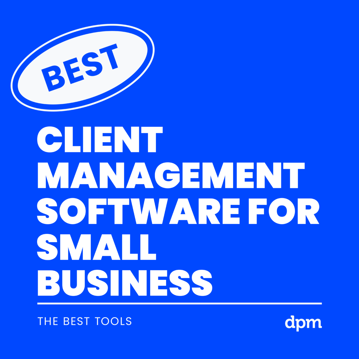 21 Best Client Management Software for Small Businesses In 2026