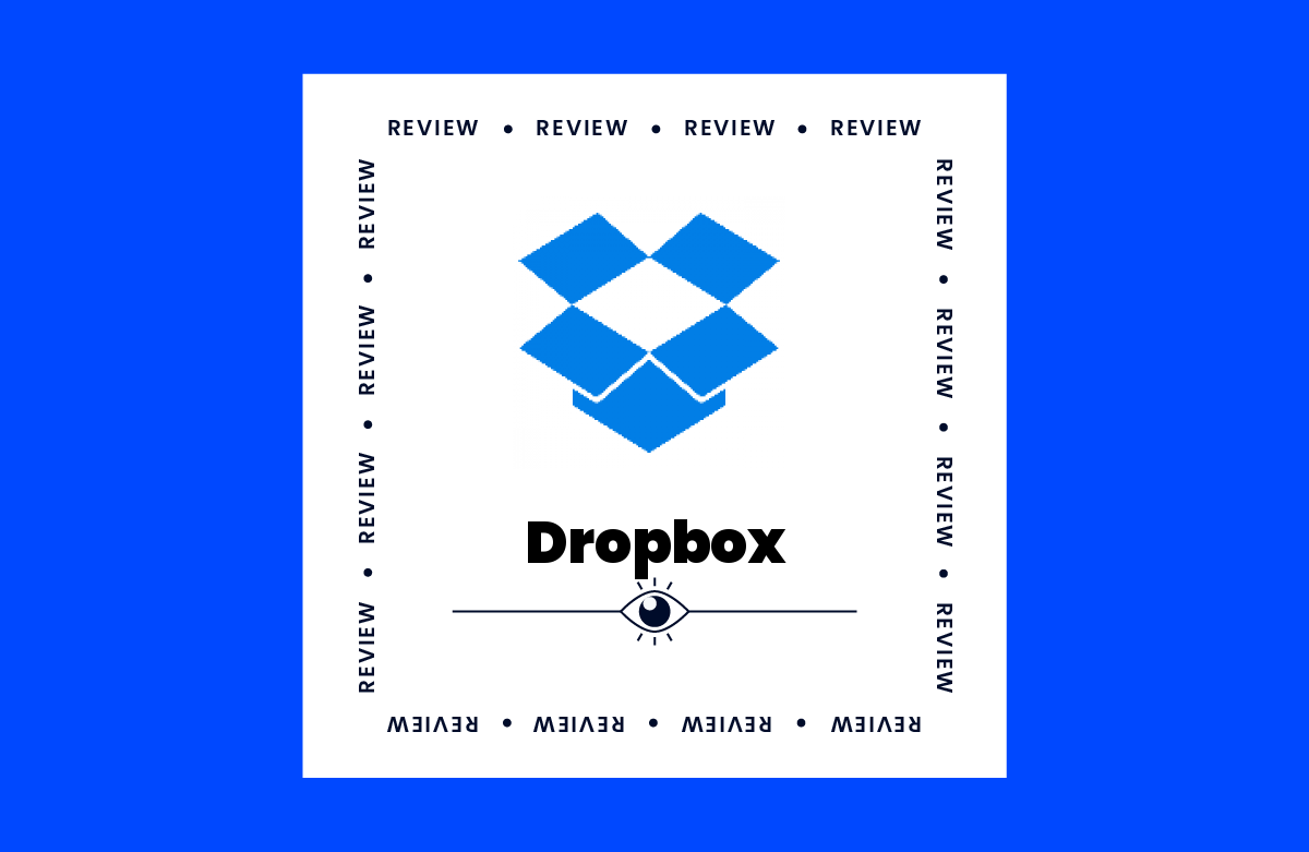 Dropbox Review: Pros, Cons, Features and Pricing