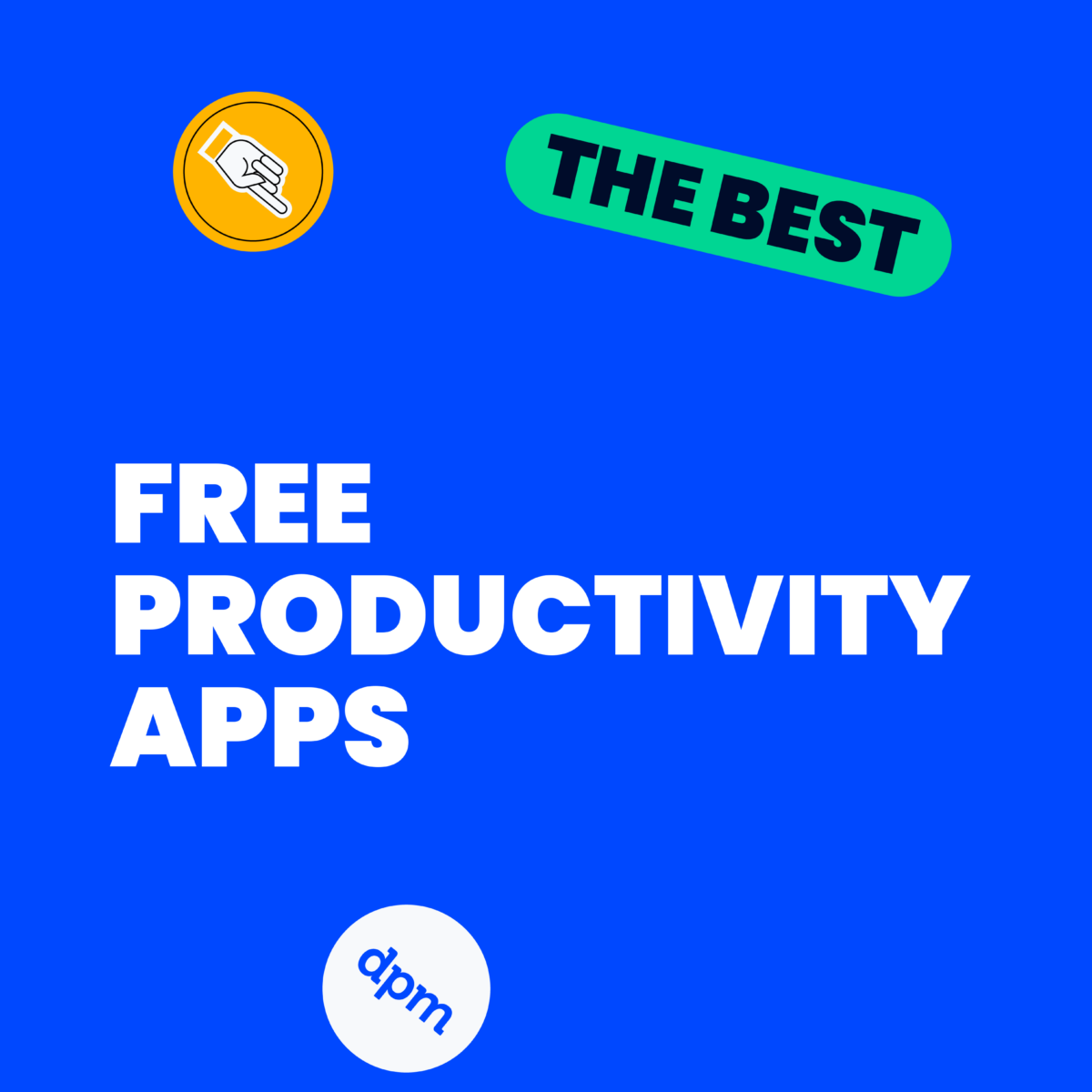 14 Best Free Productivity Apps for 2026