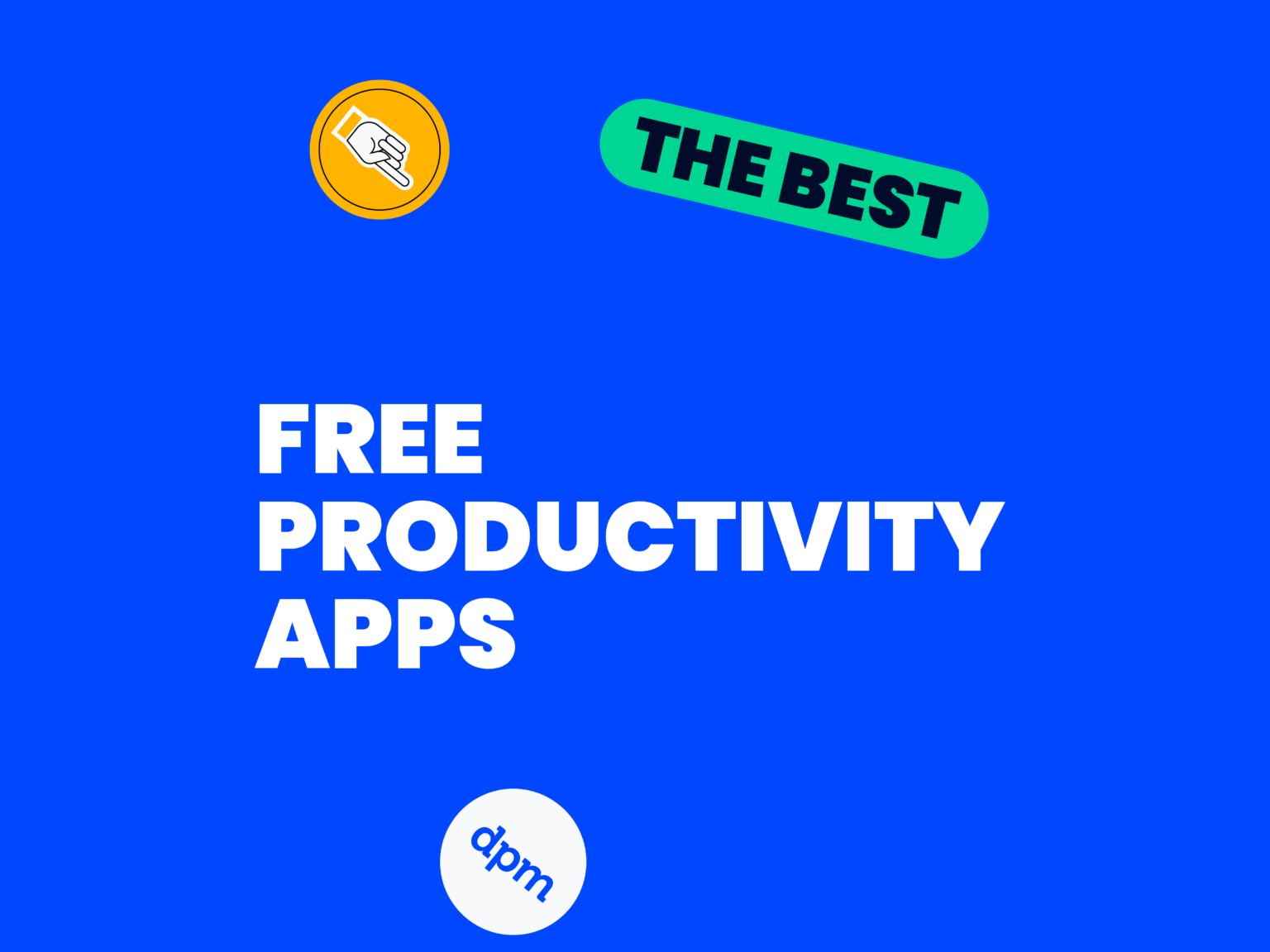 14 Best Free Productivity Apps for 2026