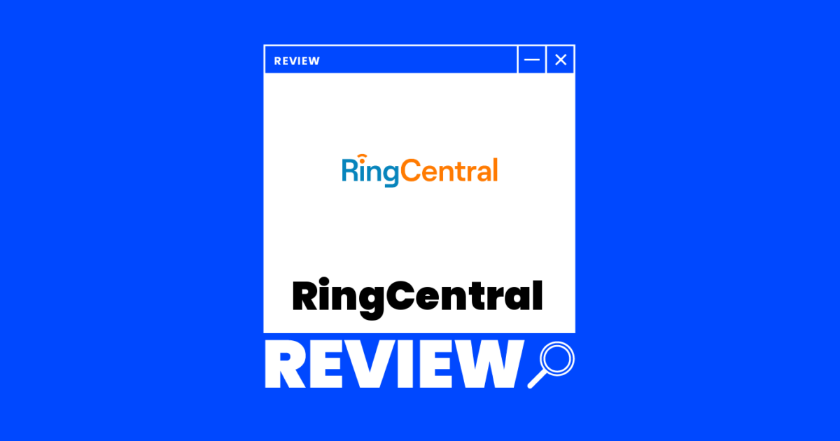 RingCentral Review: Pros, Cons, Features and Pricing