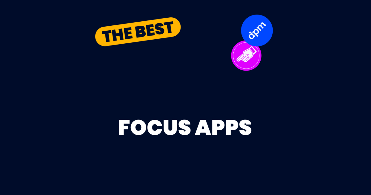 19 Best Focus Apps for 2026