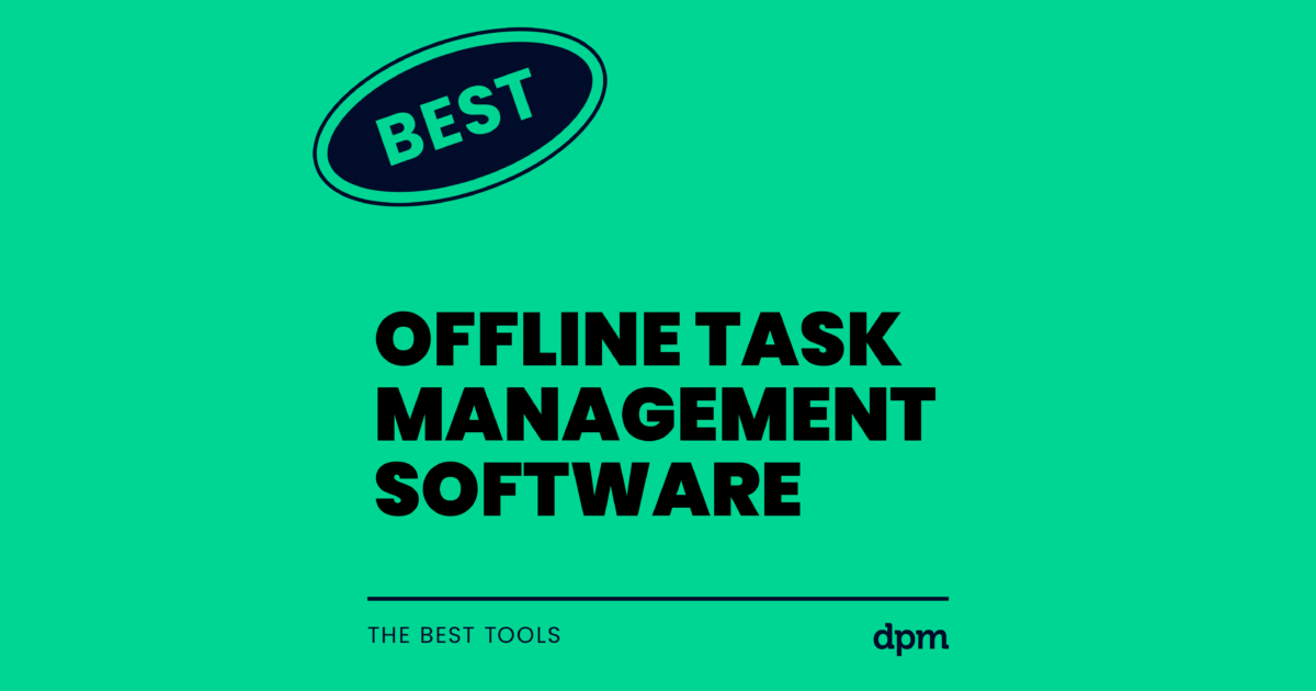 14 Best Offline Task Management Software for 2026