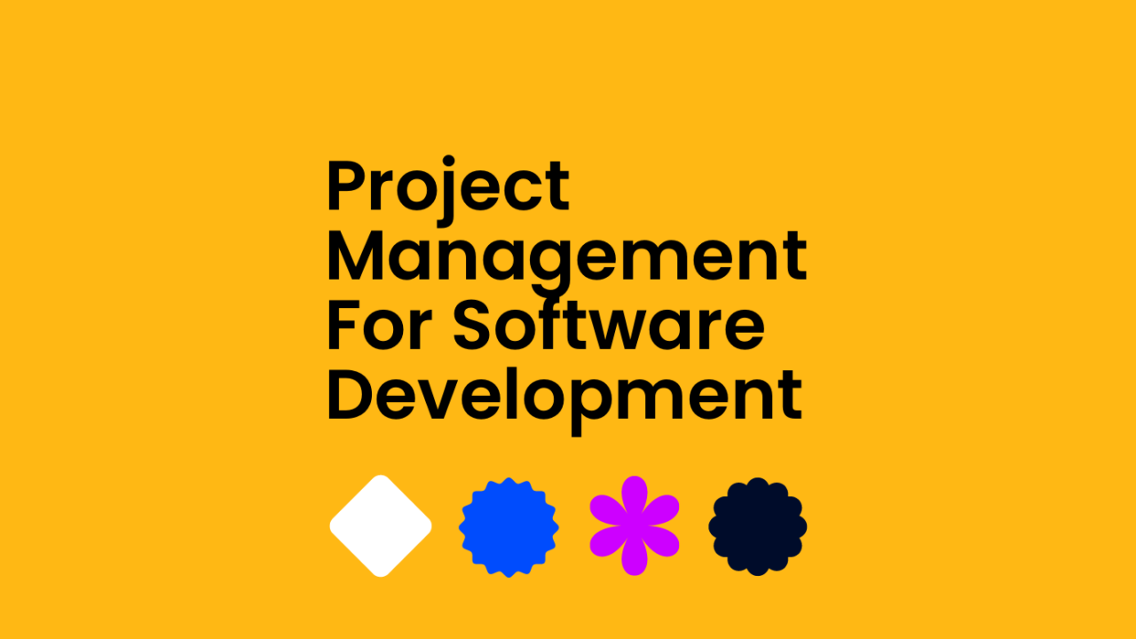Project Management for Software Development: A 2026 Guide